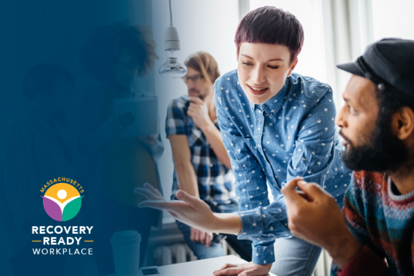 Becoming a Recovery Ready Workplace - MassHire Holyoke Career Center